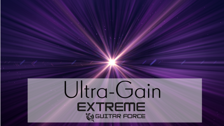Ultra-Gain 「2月末」発売！ | EXTREME GUITAR FORCE – ギターショップEXCEL | EXTREME BLOG